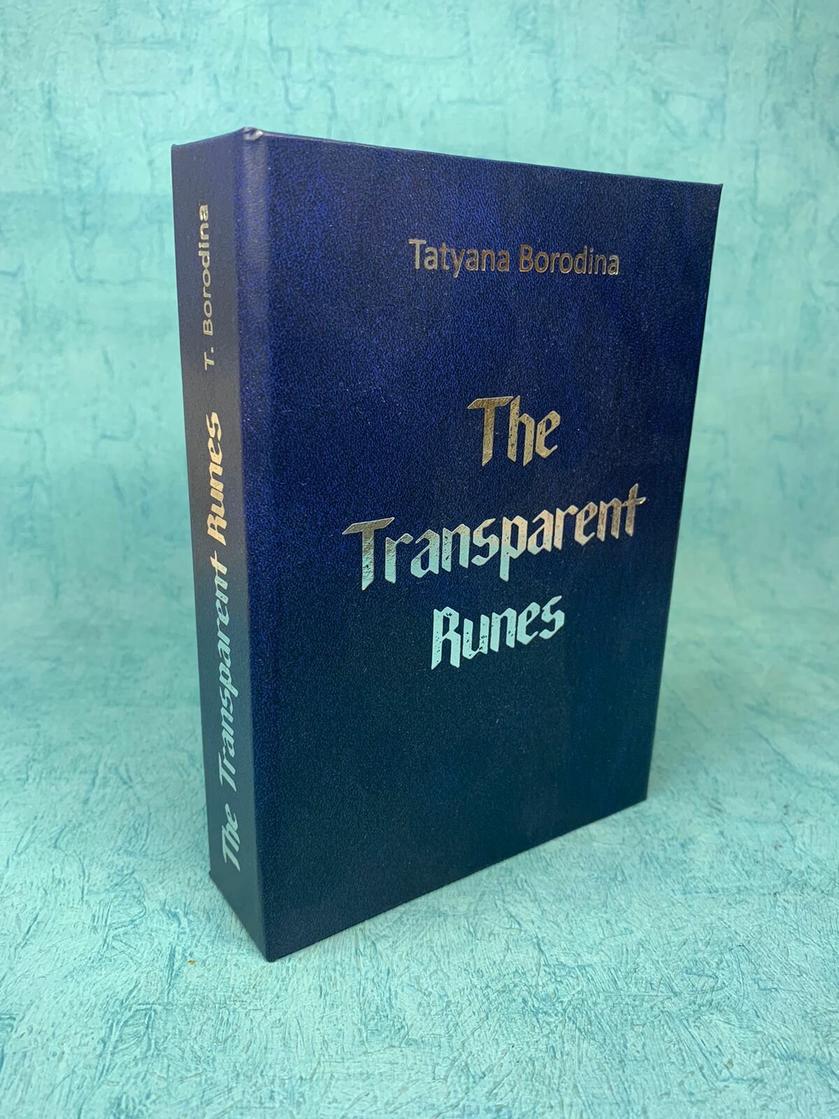 Транспарентные руны / The Transparent Runes Т. Бородина