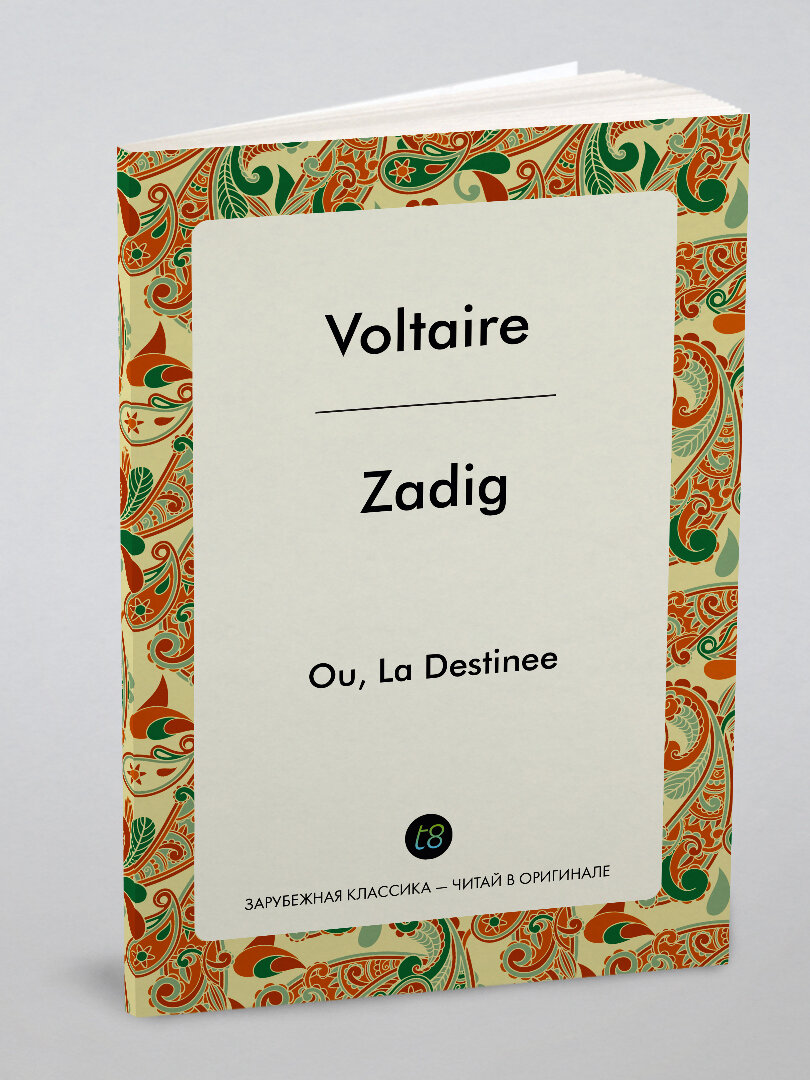 Zadig. Ou, La Destinee