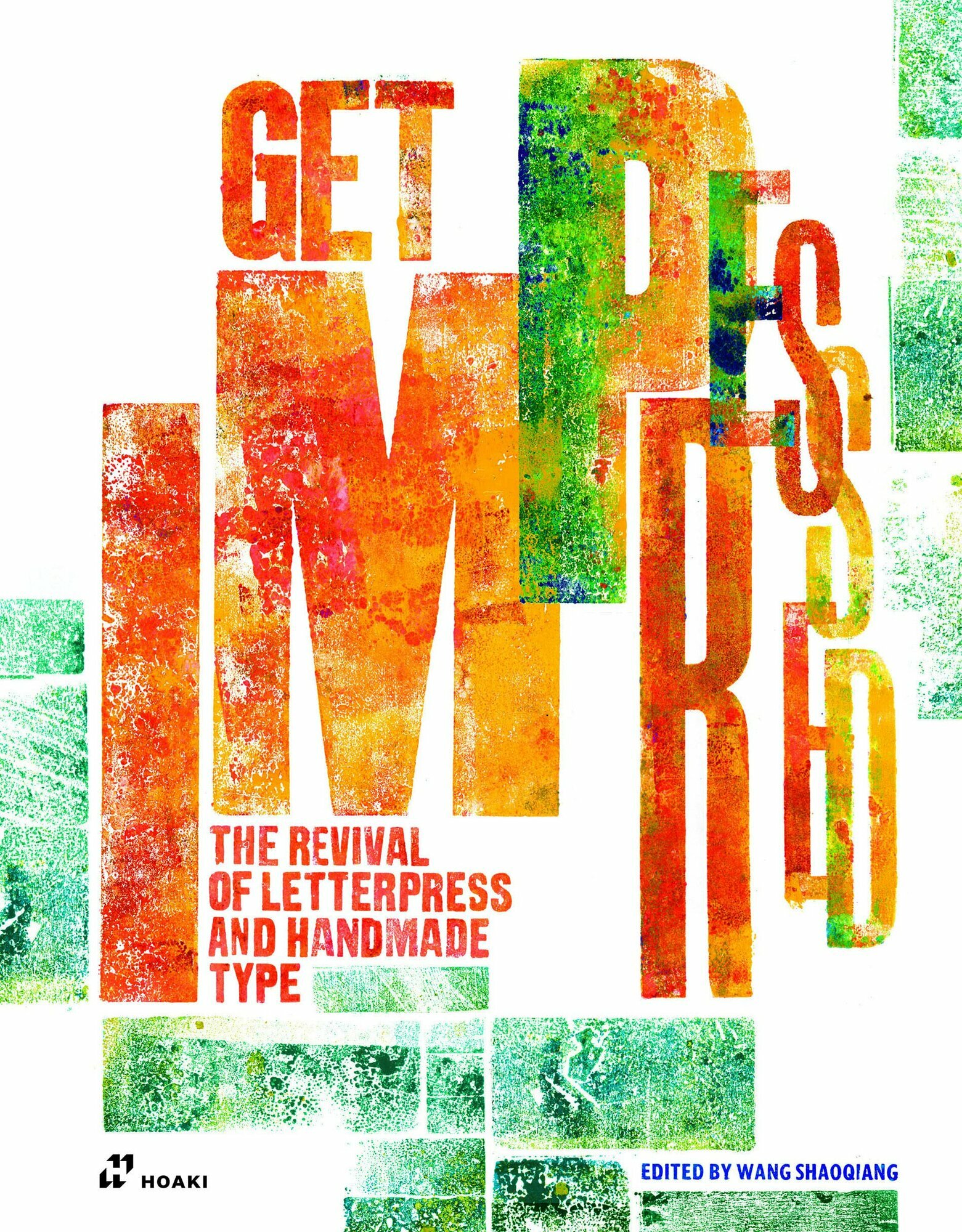 Get Impressed! : The Revival of Letterpress and Handmade Type / Про дизайн