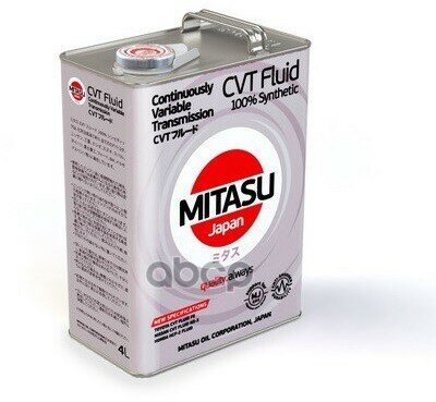 MITASU 4L CVT FLUID масло трансмисионное 100% Synthetic, жидкость для автомобилей с вариатором. шт. MITASU арт. MJ-322-4