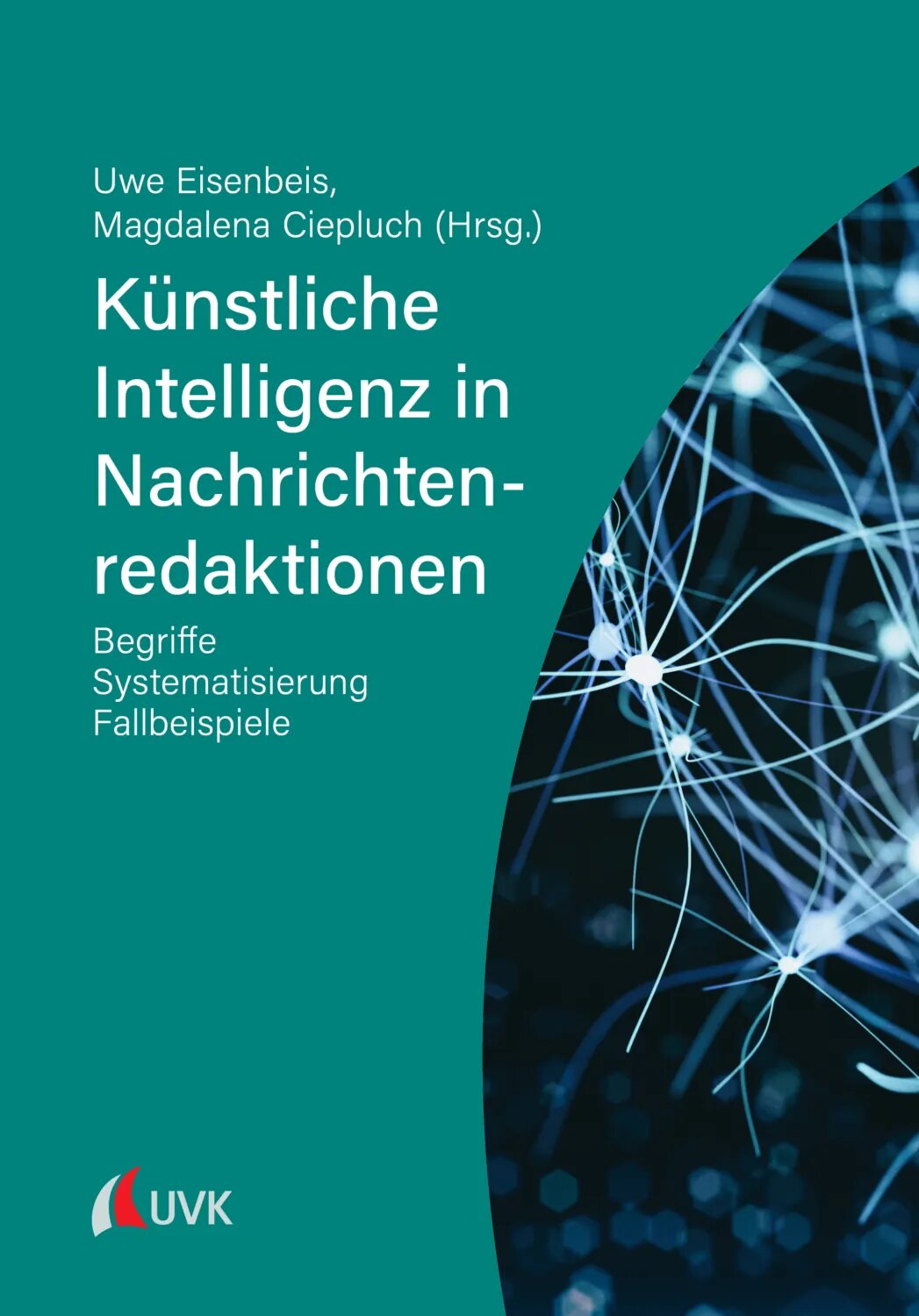Künstliche Intelligenz in Nachrichtenredaktionen [Цифровая книга]