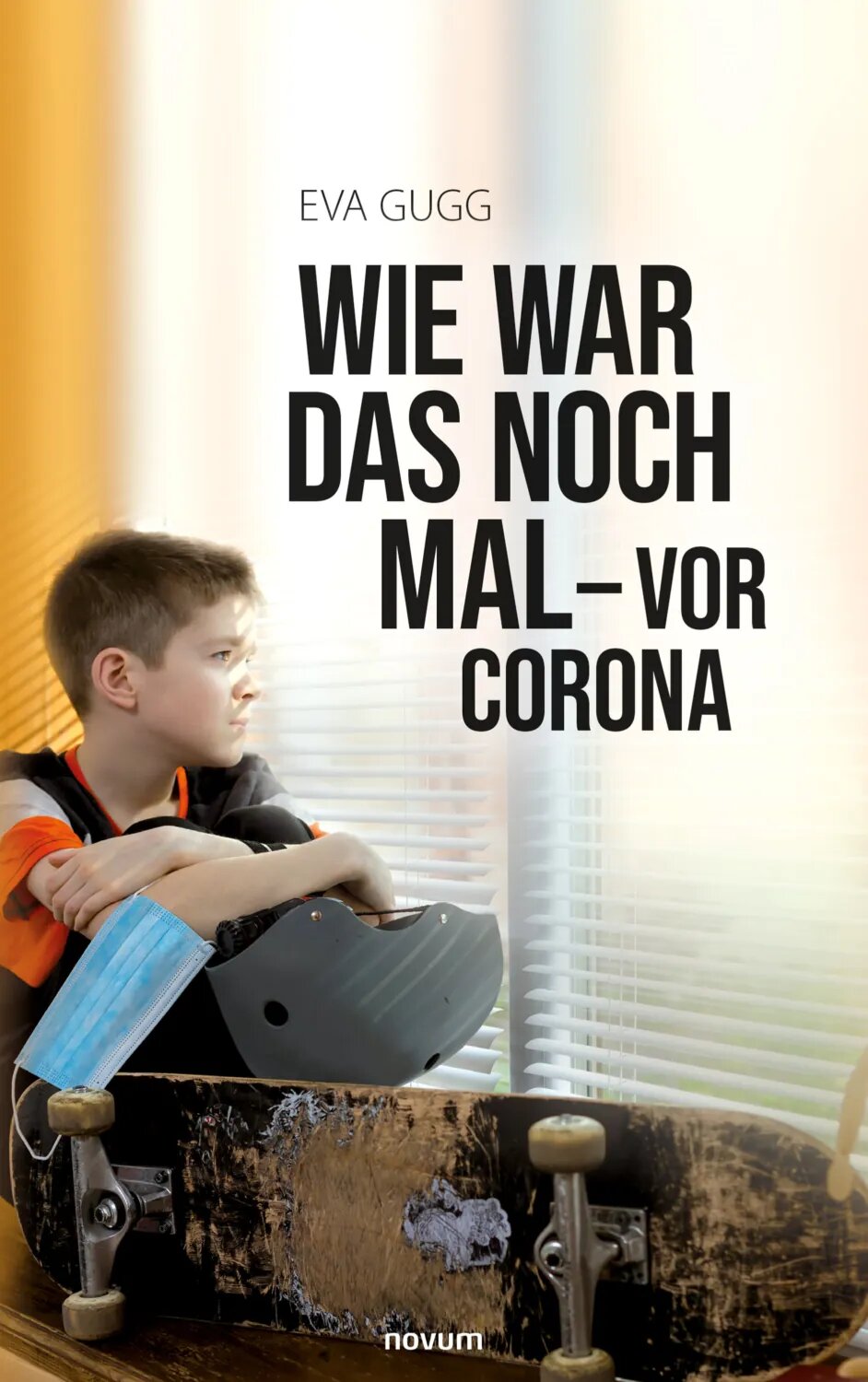 Wie war das noch mal - vor Corona [Цифровая книга]