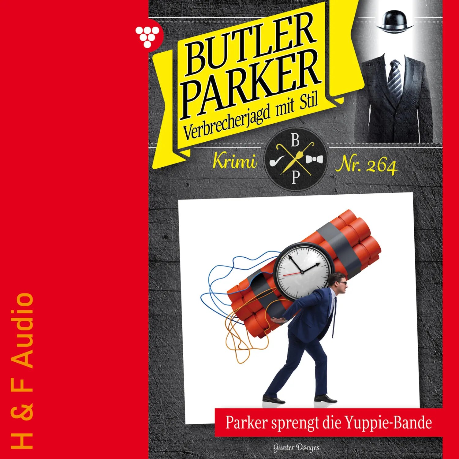Parker sprengt die Yuppi-Bande - Butler Parker, Band 264 (ungekürzt) [Аудиокнига]
