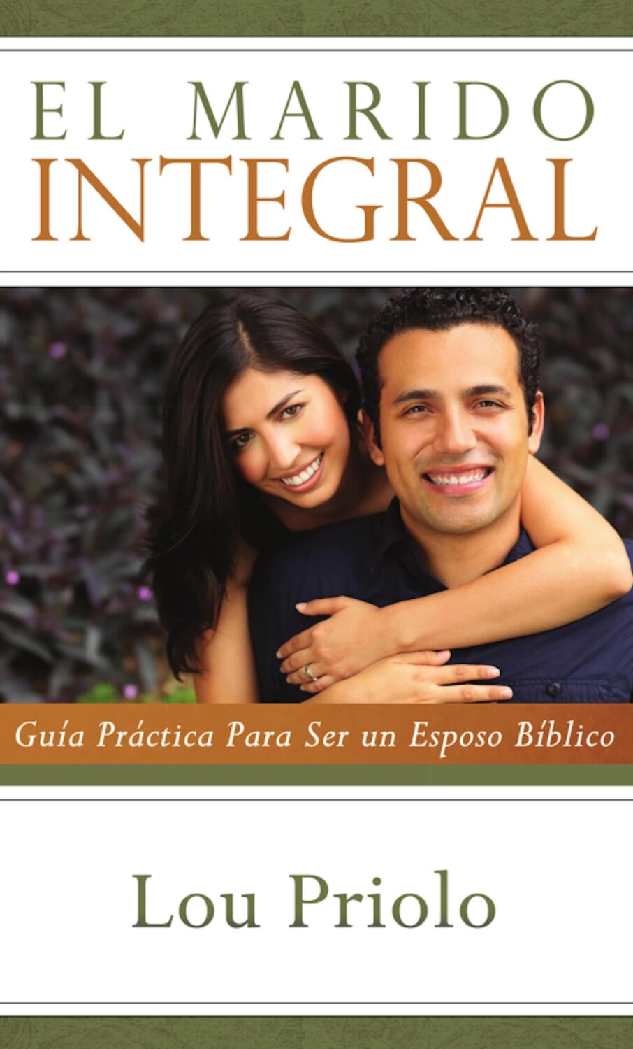 El marido integral [Цифровая книга]