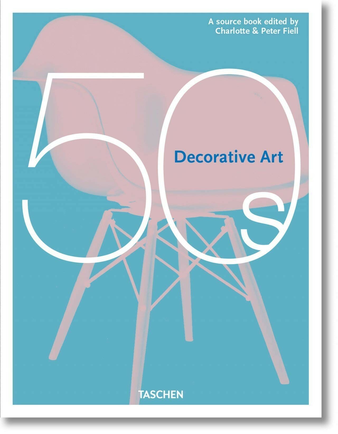 Charlotte & Peter Fiell "Decorative Art 1950s"