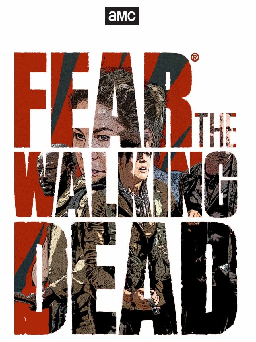 Постер "Fear the walking dead"