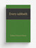 Every sabbath | Tullius Clinton O'Kane | 1874 | Cincinnati : John Church & Co. |...