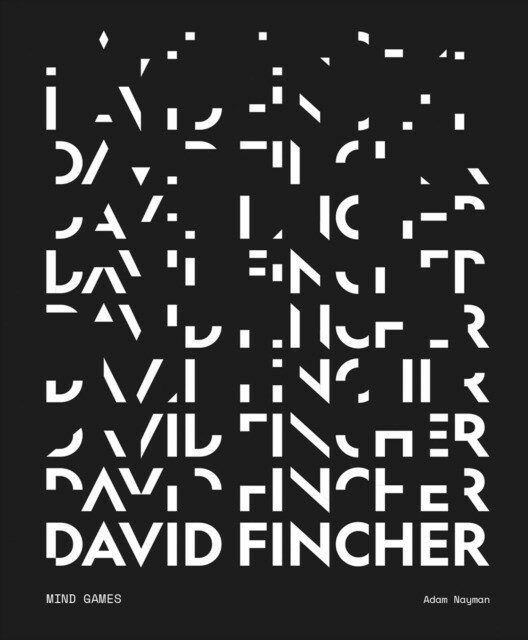 Nayman Adam "David Fincher: Mind Games"