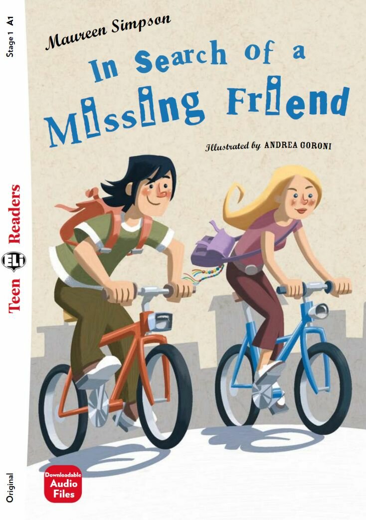In search of a missing friend (A1)/ Адаптированная книга на английском языке