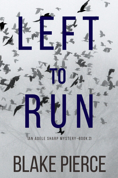 Left To Run [Цифровая книга]