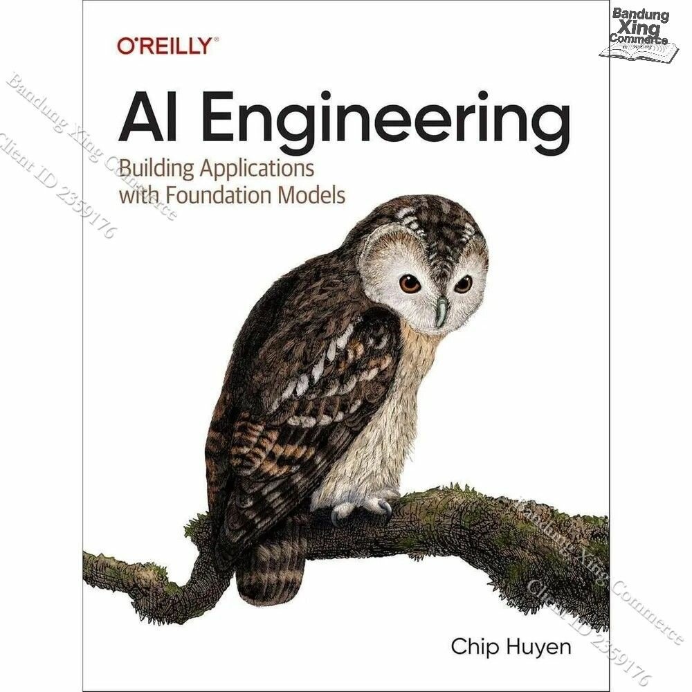 AI Engineering: Building Applications with Foundation Models / Бумажная книга