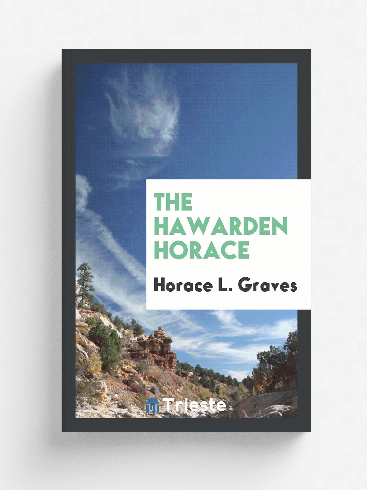 The Hawarden Horace