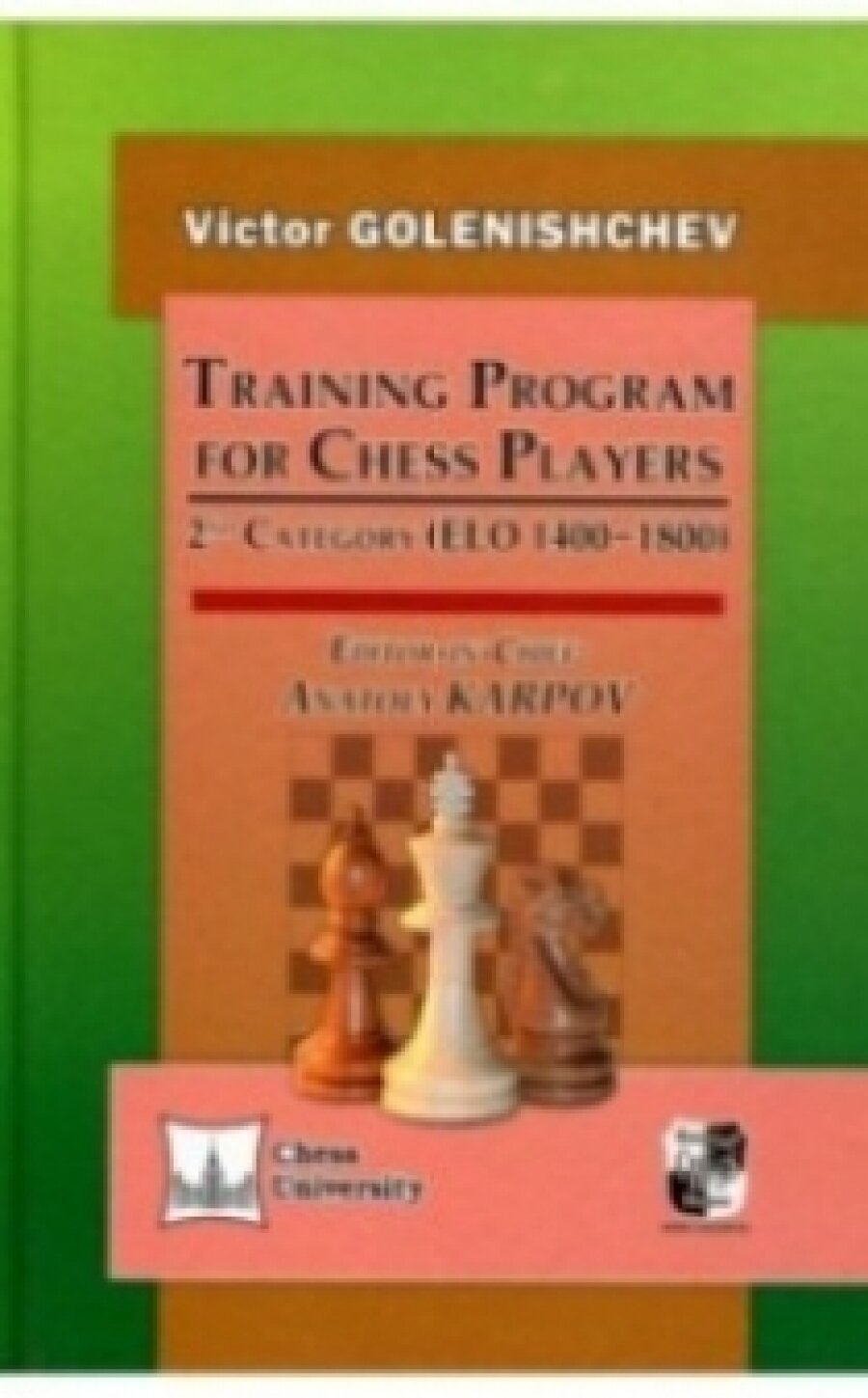 Victor Golenishchev: Training Program for Chess Players. 2nd Category (ELO 1400-1800)