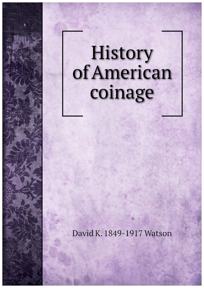 History of American coinage