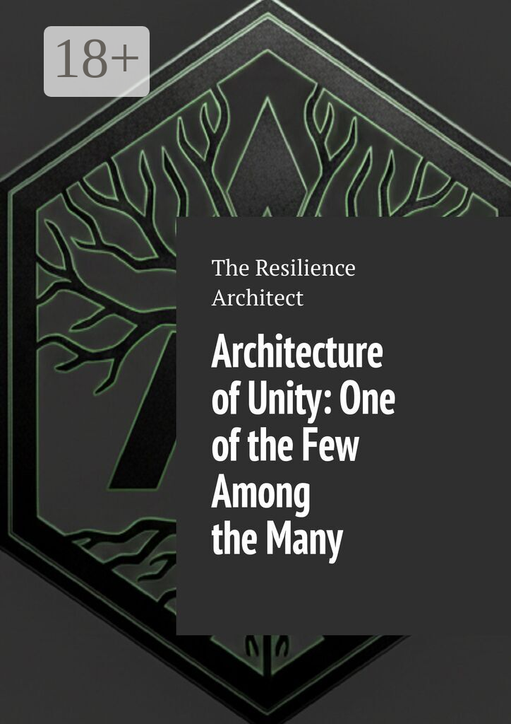 Architecture of Unity: One of the Few Among the Many
