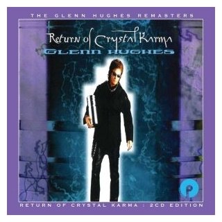 Компакт-Диски, CHERRY RED, GLENN HUGHES - Return Of Crystal Karma (2CD)
