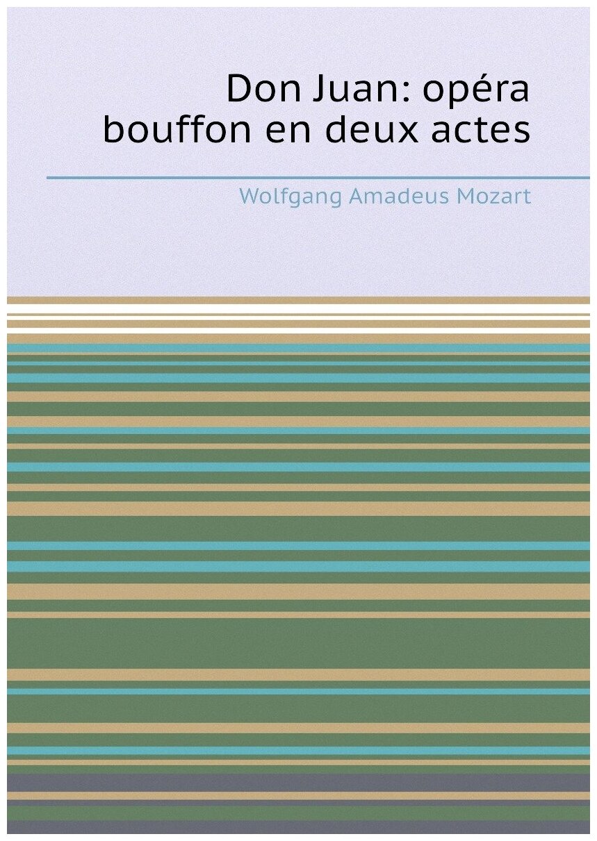 Don Juan: op.ra bouffon en deux actes