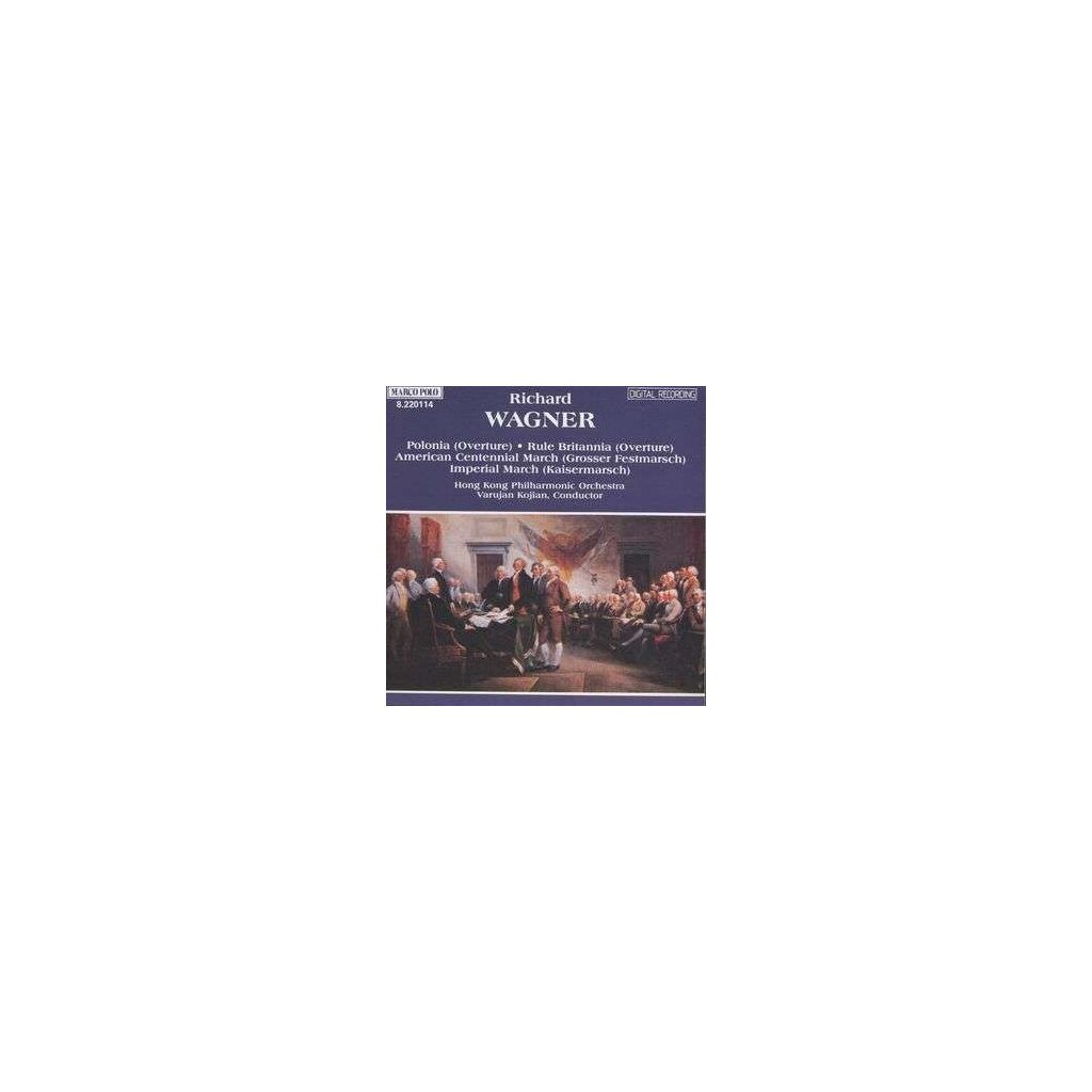Диск Richard Wagner: Polonia, Rule Britannia (Kojian, Hong Kong Po) (1 CD)