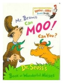 Mr. Brown Can Moo! Can You?