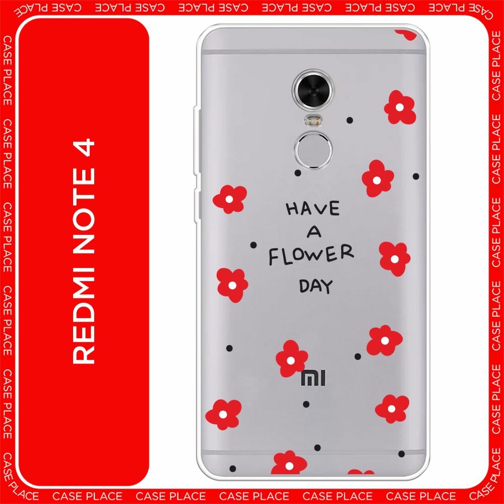 Чехол на Xiaomi Redmi Note 4 (MediaTek) / Сяоми Редми Ноут 4 (MediaTek) с принтом "Have a flower day 2", прозрачный
