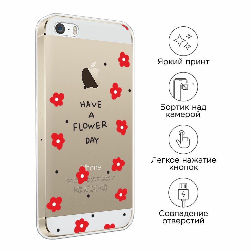 Чехол на Apple iPhone 5/5S/SE / Айфон 5/5S/SE с принтом "Have a flower day 2", прозрачный — фото 1