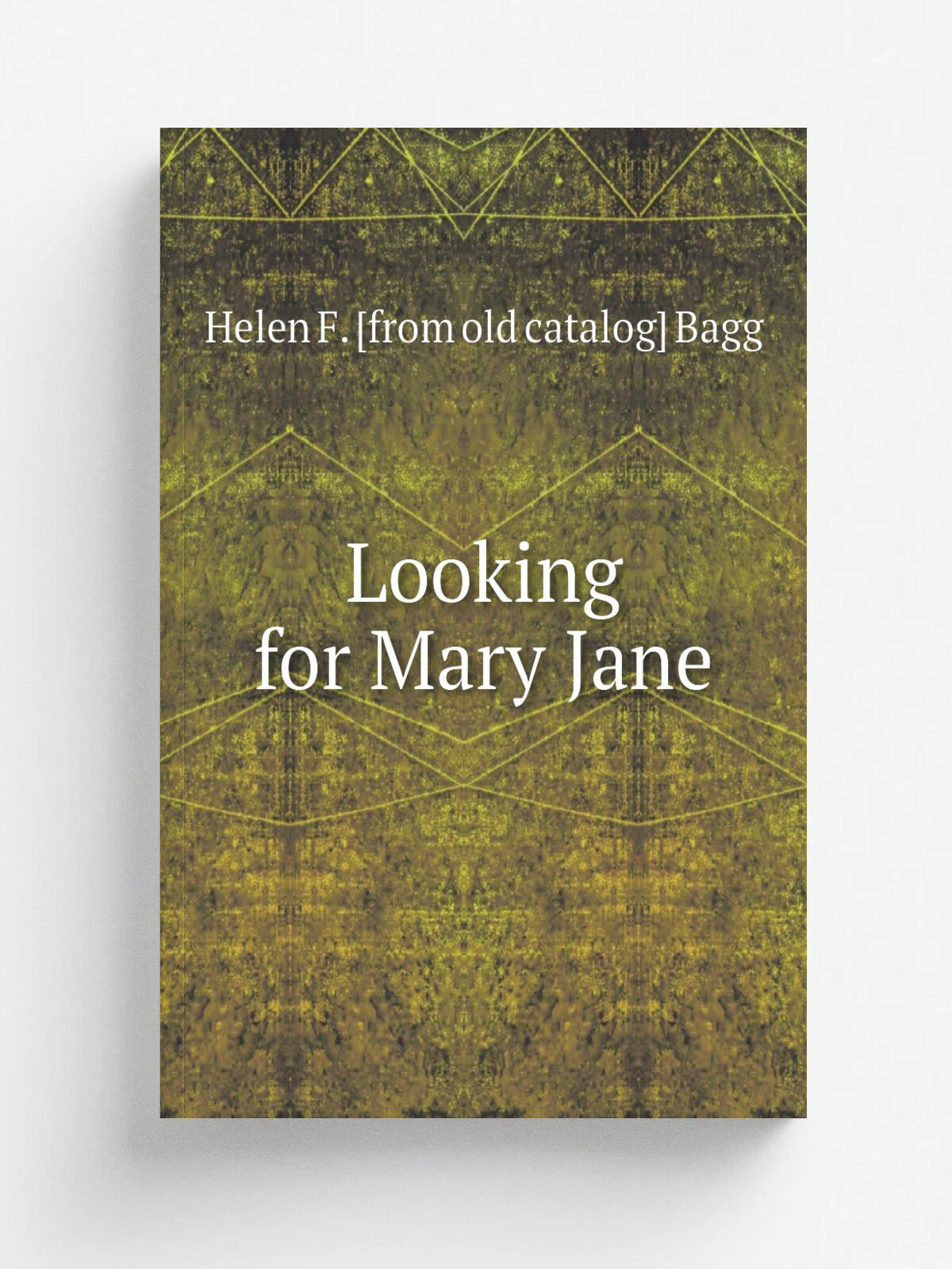 Looking for Mary Jane | Helen F. . from old catalog. Bagg | Репринт