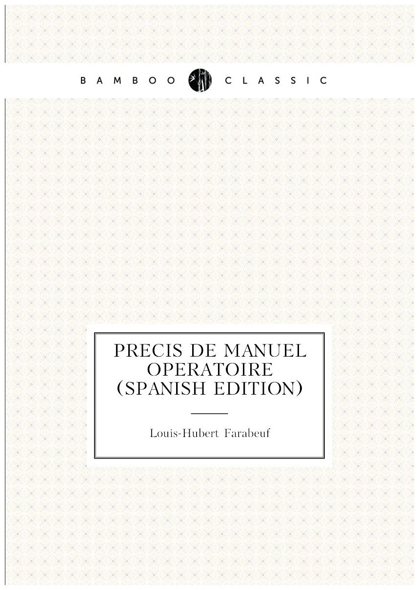 Precis De Manuel Operatoire (Spanish Edition)
