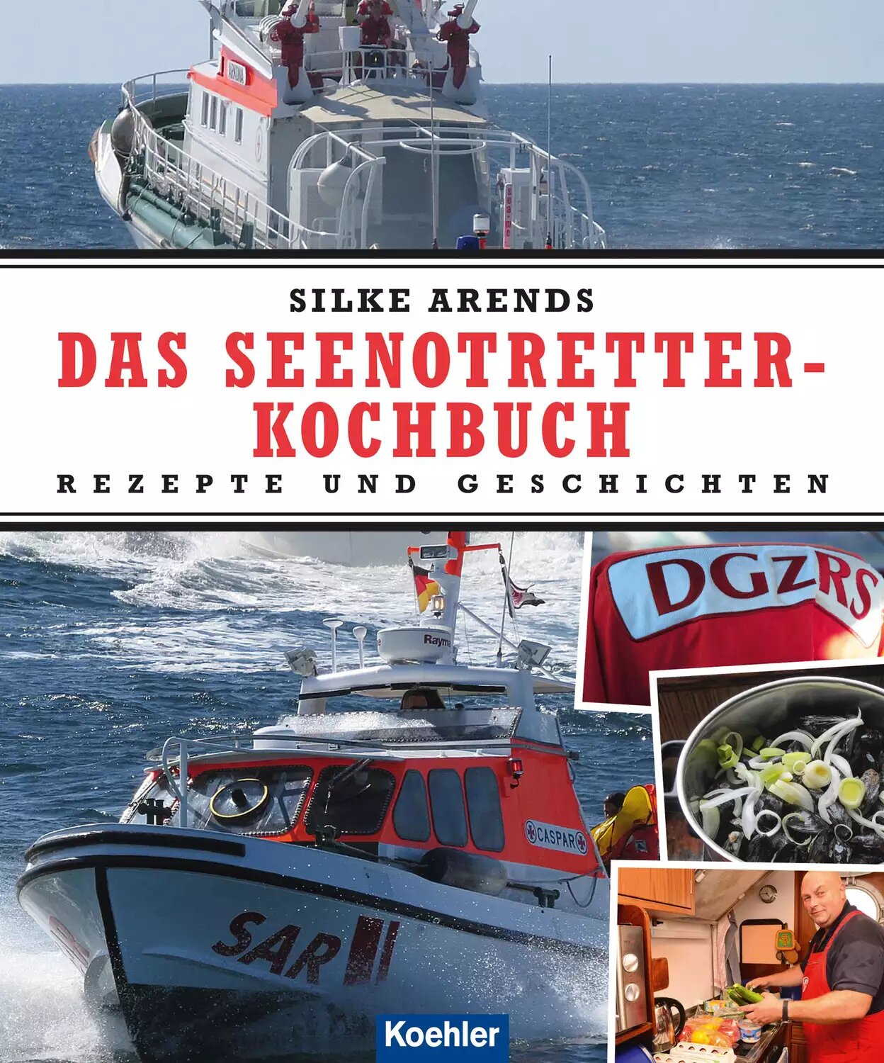 Das Seenotretter-Kochbuch [Цифровая книга]