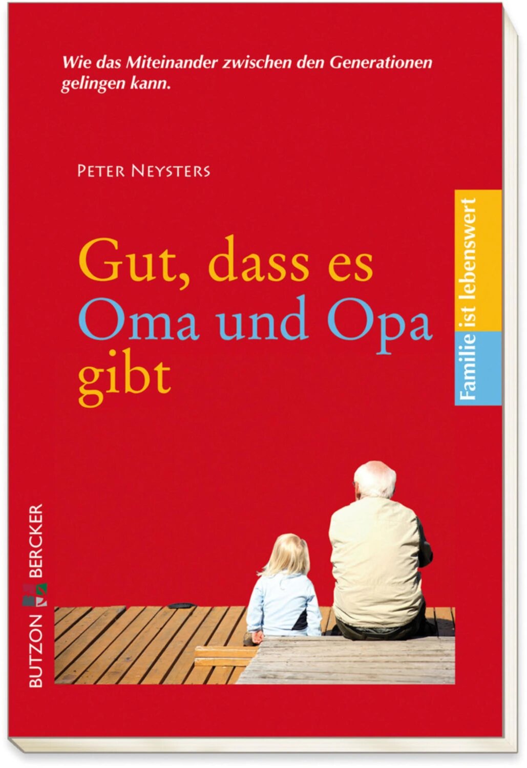 Gut, dass es Oma und Opa gibt [Цифровая книга]