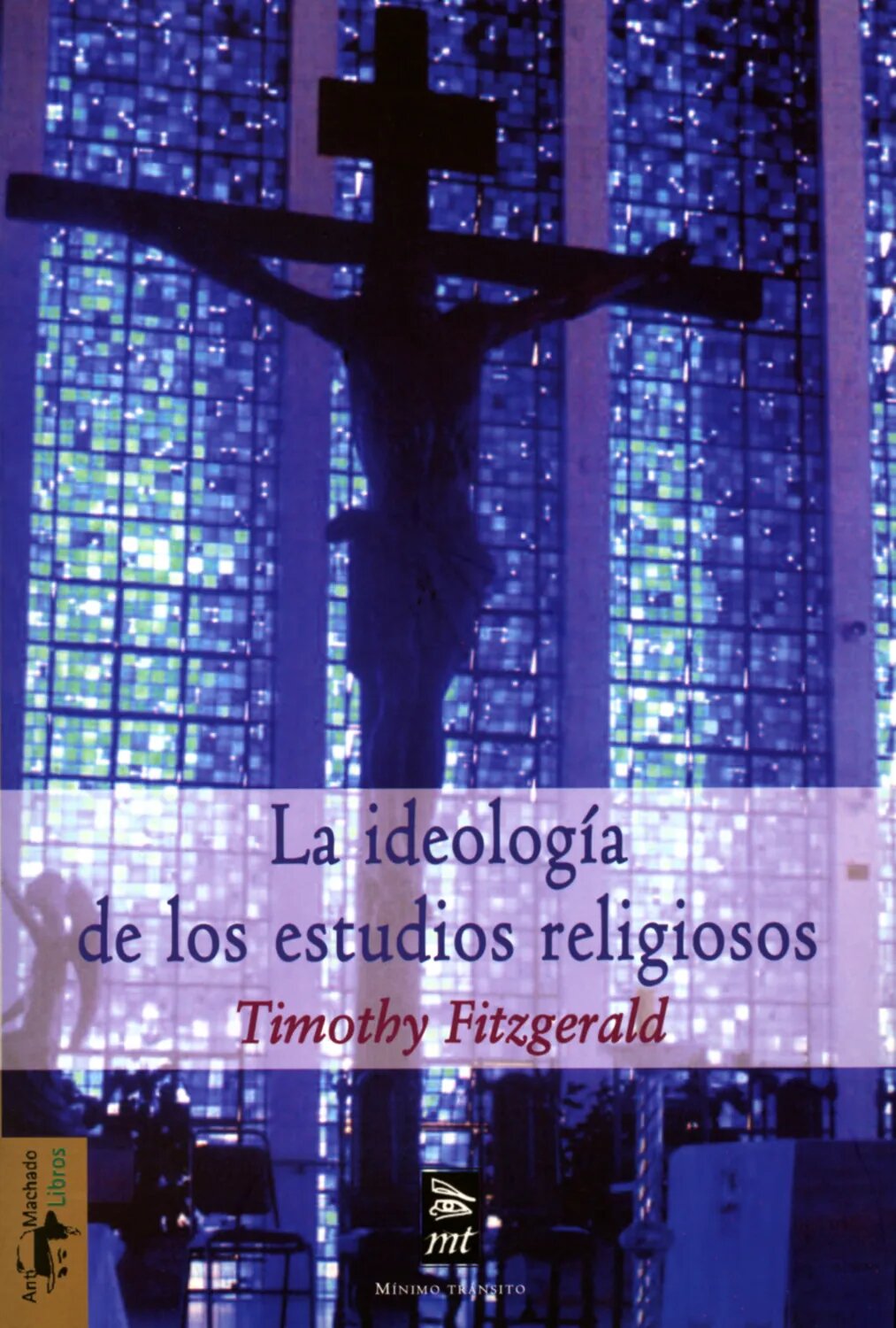 La ideología de los estudios religiosos [Цифровая книга]