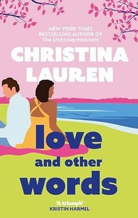 Lauren Christina "Love and Other Words"