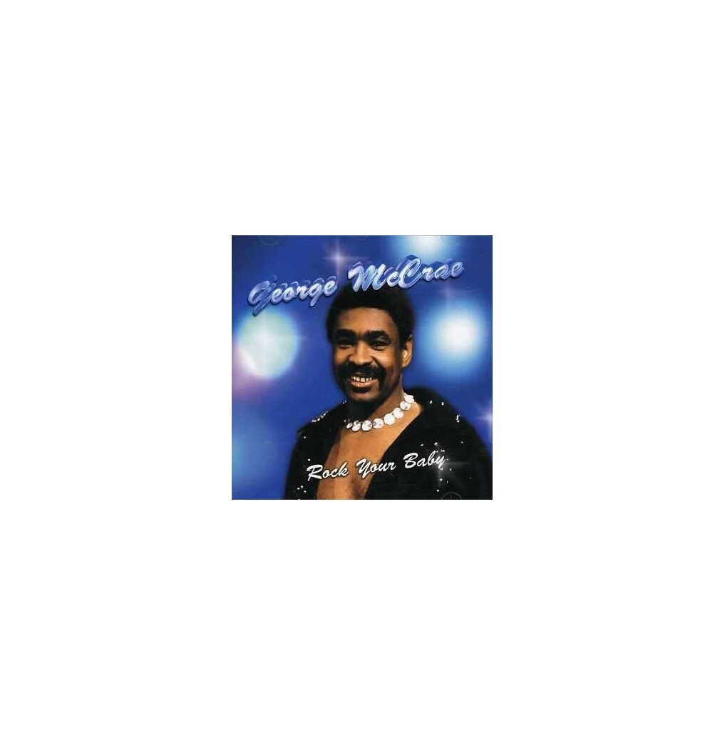 Диск George McCrae - Rock Your Baby (1 CD)