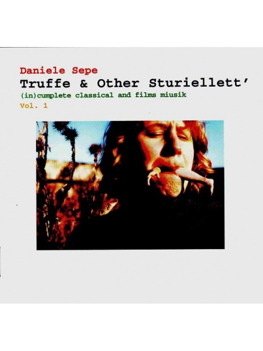 Компакт-Диски, Polosud, SEPE, DANIELE - Truffe & Other Sturiellett (CD)