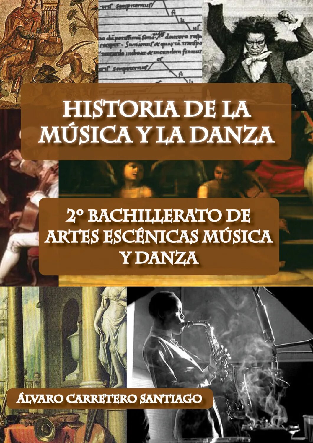 Historia de la música y la danza. 2º bachillerato, artes escénicas, música y danza [Цифровая книга]