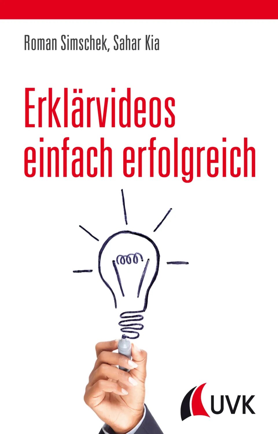 Erklärvideos einfach erfolgreich [Цифровая книга]