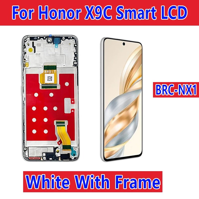 Для Huawei Honor X9C Смарт-экран в сборе X9C Smart LCD BRC-NX1 Сенсорный экран Внутренние и внешние экраны ЖК-дисплей с рамкой White With Frame