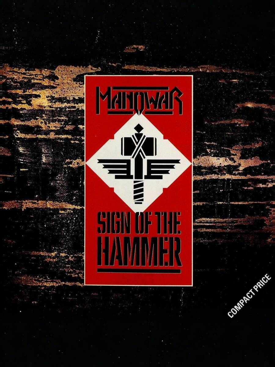 Manowar "Sign Of The Hammer", легендарный Альбом, хеви-метал, (1984, CD диск)