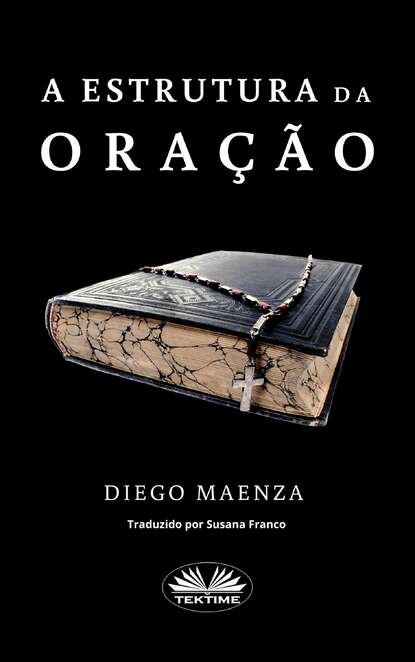 A Estrutura Da Oração [Цифровая книга]