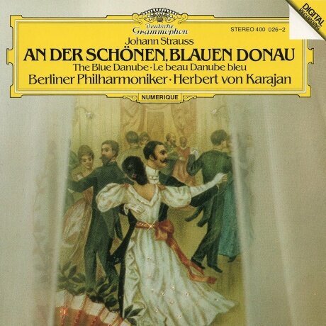 Компакт-Диски, Deutsche Grammophon, HERBERT VON KARAJAN - Strauss, J: An der sch? nen blauen Donau (The Blue (CD)