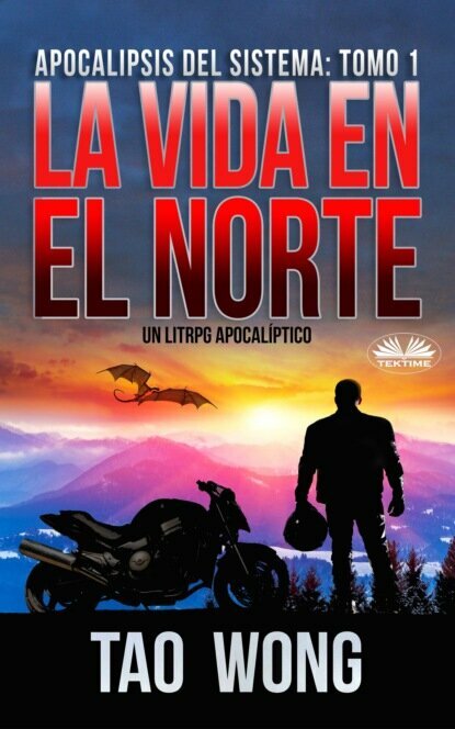 La Vida En El Norte [Цифровая книга]