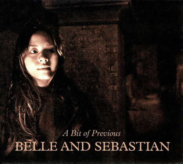 BELLE & SEBASTIAN A Bit Of Previous
