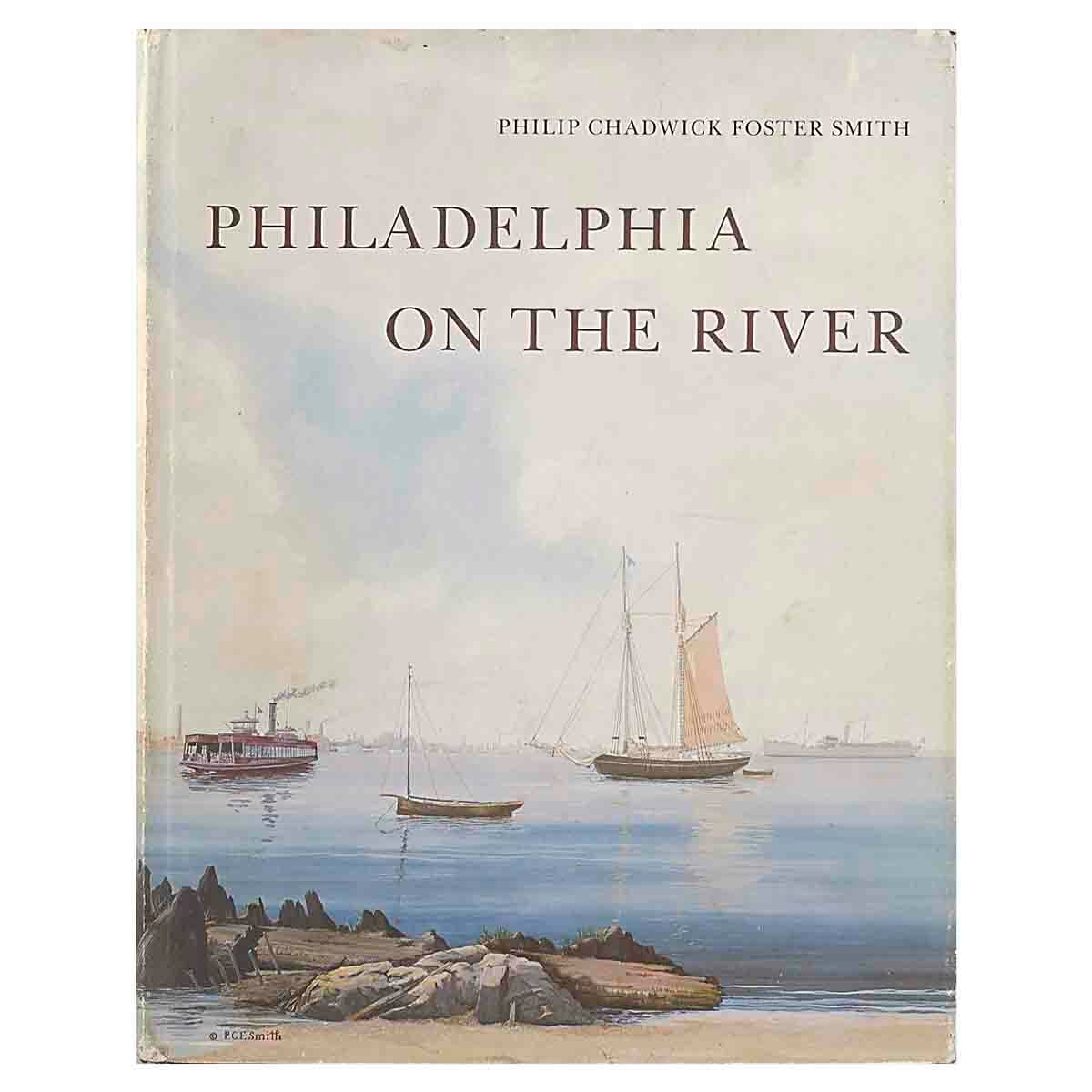 Чедвик Ф., Смит Ф. "Philadelphia on the River (Филадельфия на реке)"
