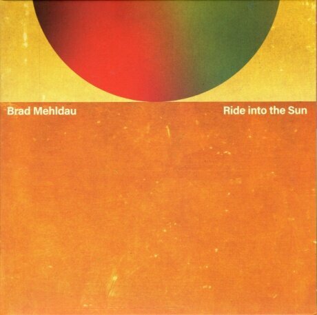 BRAD MEHLDAU Ride Into The Sun (Компакт-диск)