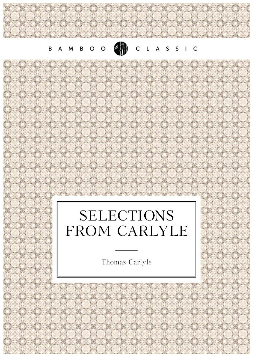 Selections from Carlyle