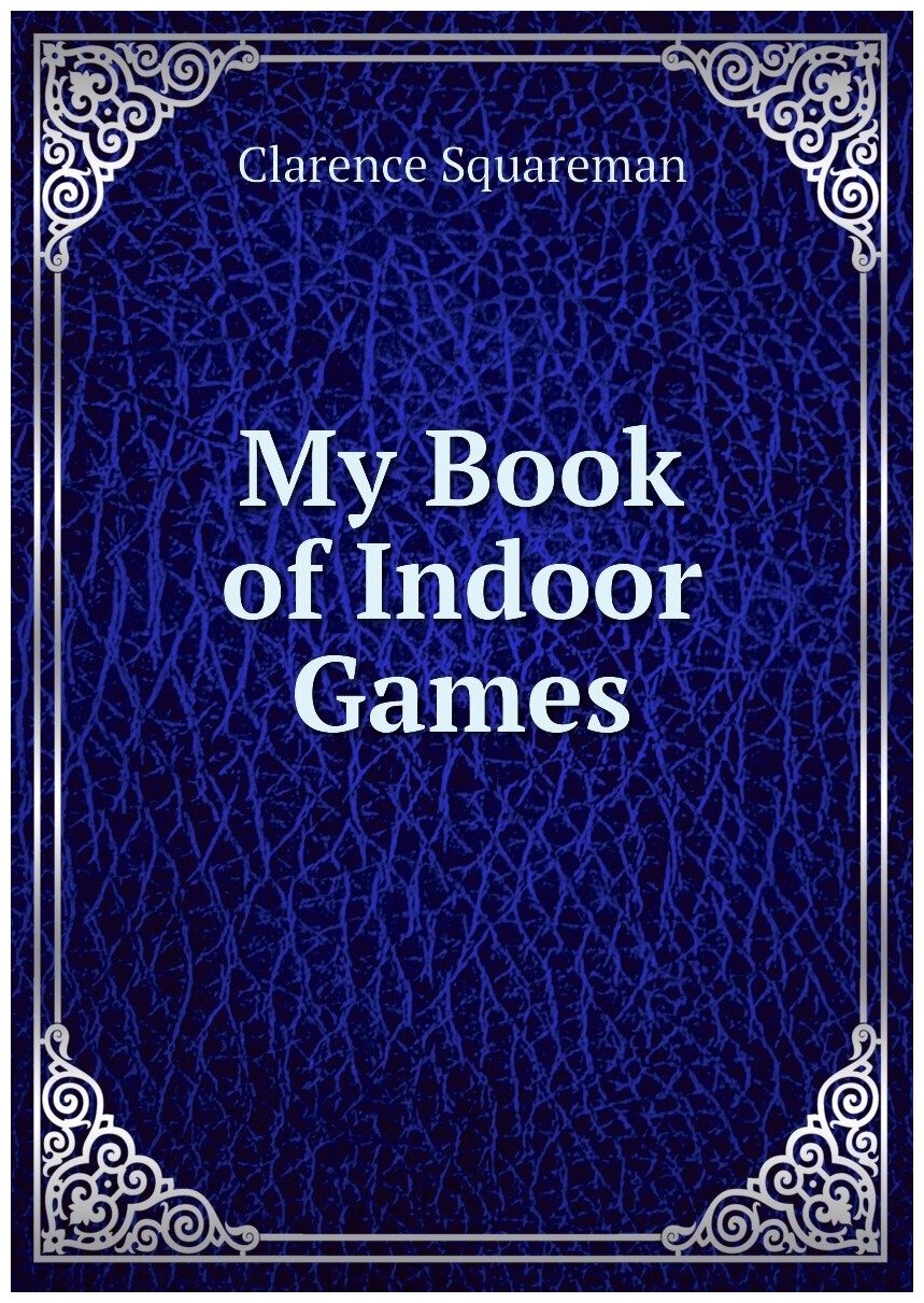 My Book of Indoor Games