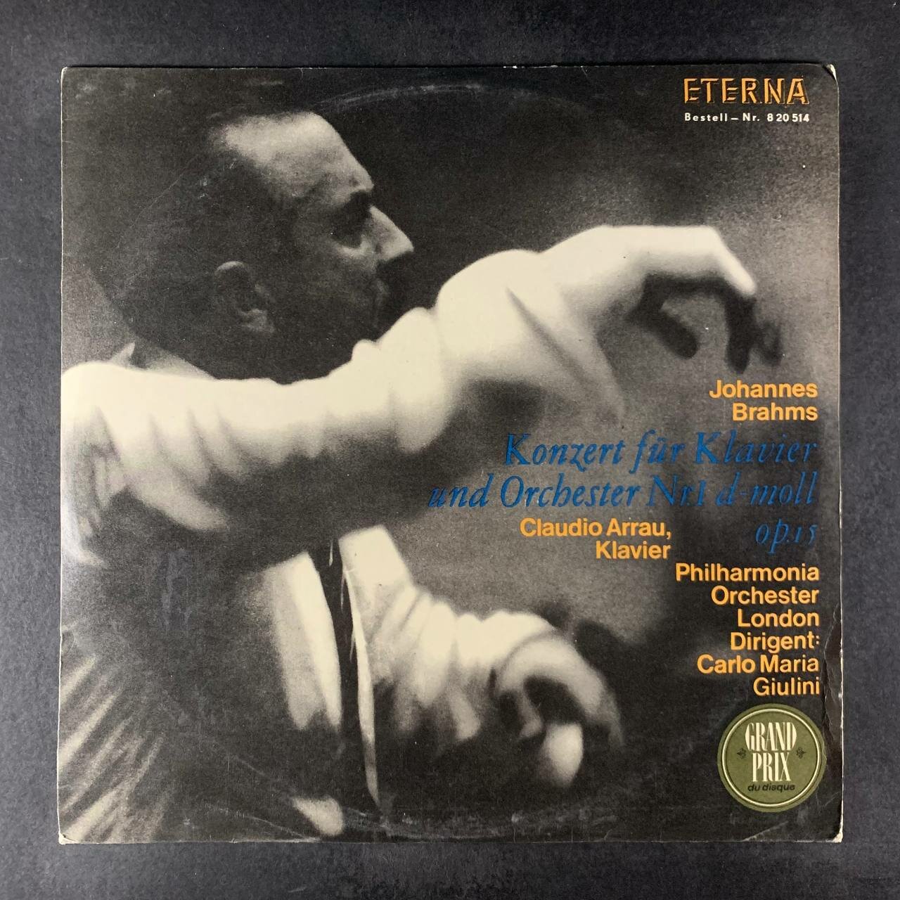 Johannes Brahms, Claudio Arrau, Philharmonia Orchester London, Carlo Maria Giulini - Konzert Fur Klavier Und Orchester Nr. 1 D-moll Op. 15 (Виниловая пластинка, LP)