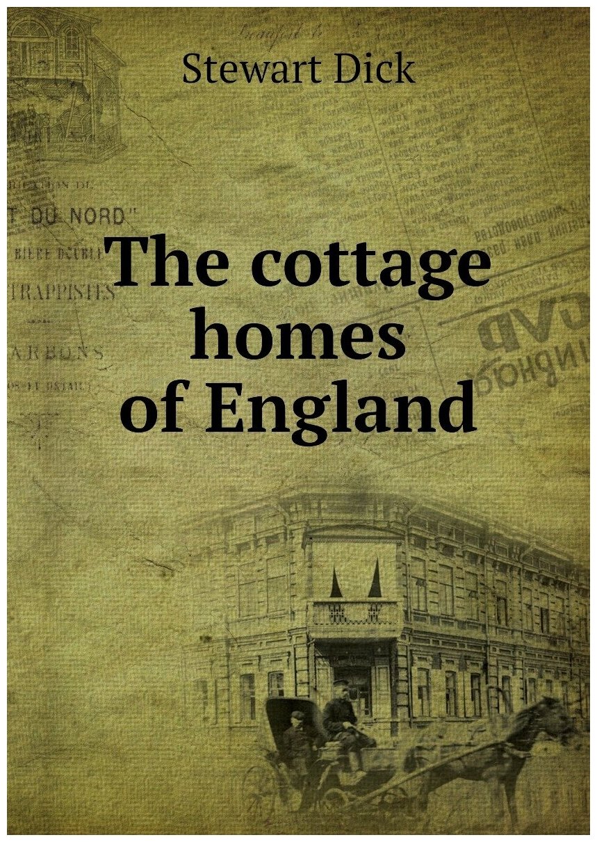 The cottage homes of England