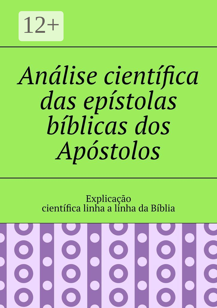 Análise científica das epístolas bíblicas dos Apóstolos