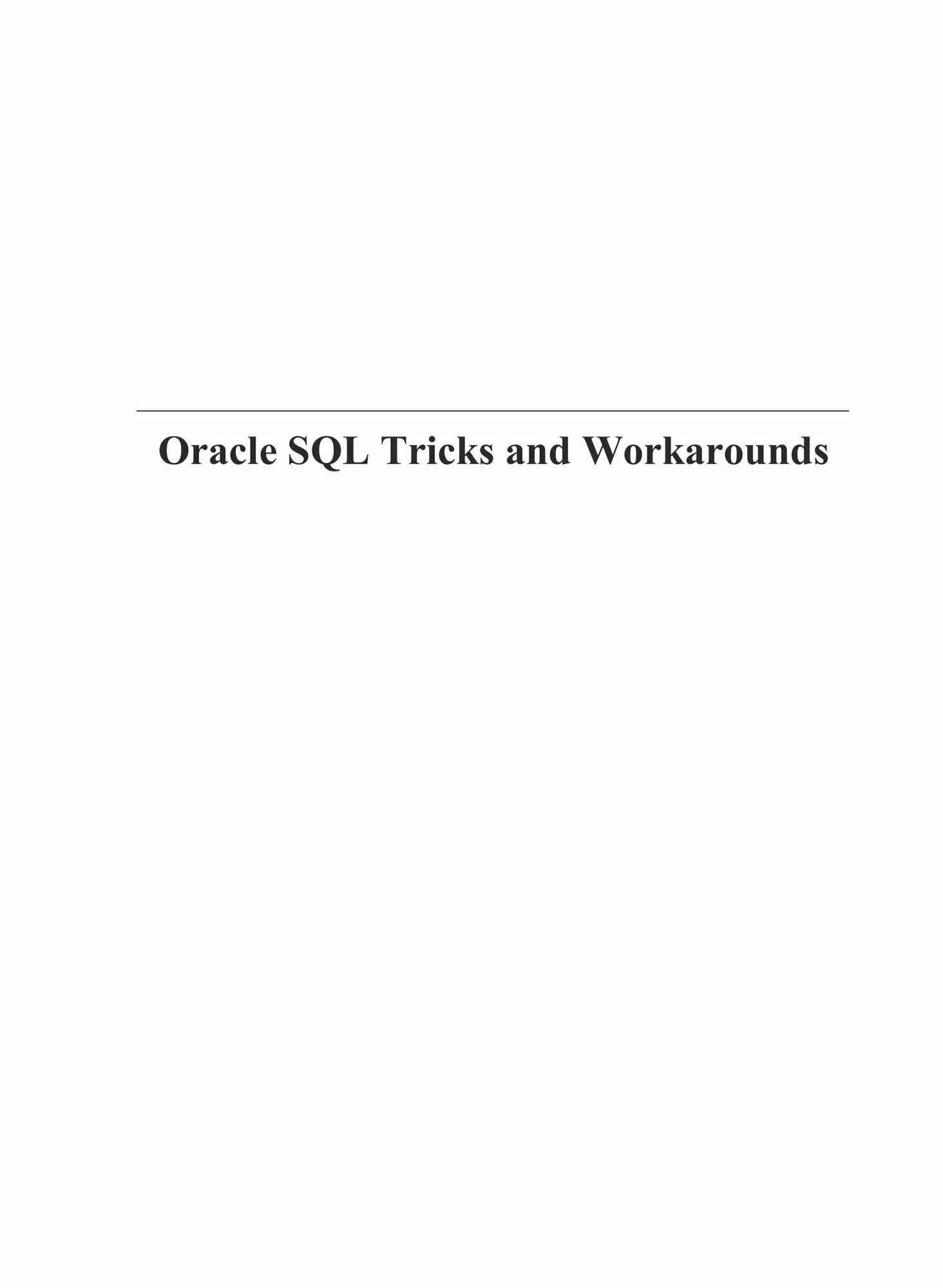 Oracle SQL Tricks and Workarounds. Expert Guide to Oracle SQL Excellence — фото 1