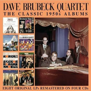 THE DAVE BRUBECK QUARTET The Classic 1950S Albums